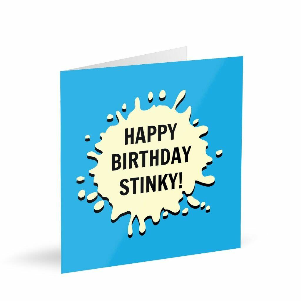 Happy Birthday Stinky! Card – Dialectable